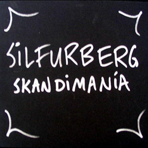 Amazon MusicでSilfurbergのSkandimaníaを再生する