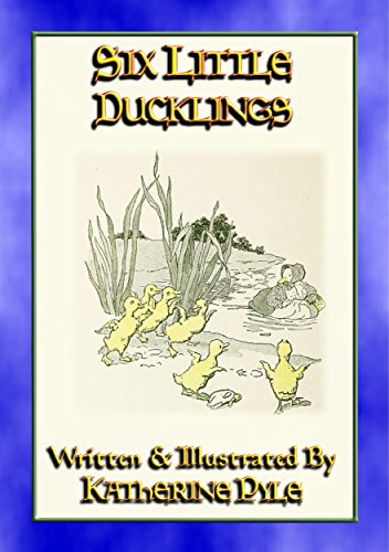 SIX LITTLE DUCKLINGS - Illustrated adventures beyond the farmyard eBook ...