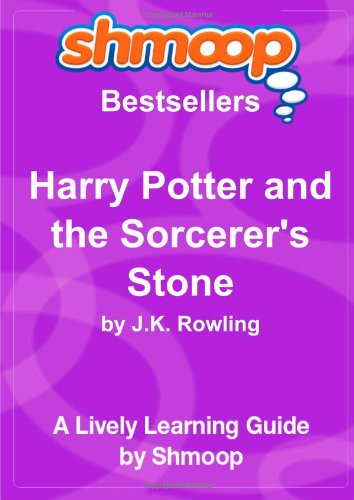 Harry Potter and the Sorcerer's Stone: Shmoop Bestsellers Guide: Shmoop ...