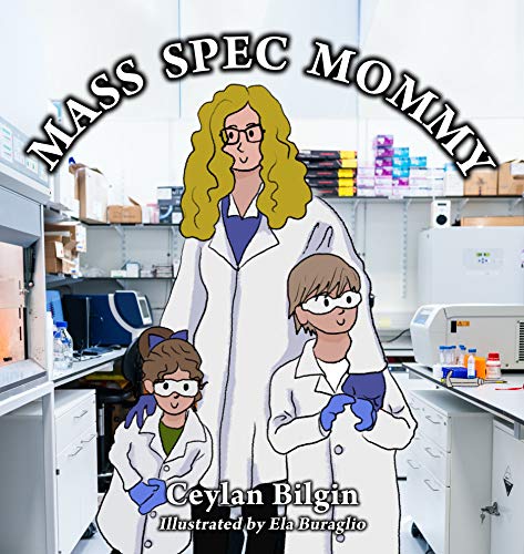 Mass Spec Mommy: An introduction to mass spectrometry. (STEM and ...