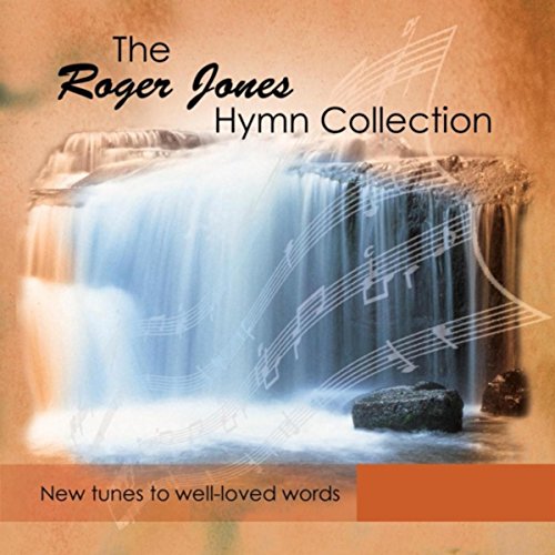Amazon.com: The Roger Jones Hymn Collection : Roger Jones: Digital Music