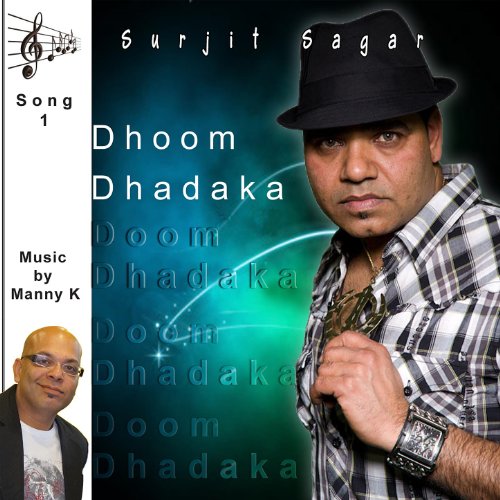 Amazon.com: Dhoom Dhadaka : Surjit Sagar & Manny K: Digital Music