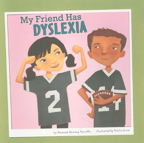 My Friend Has Dyslexia (Friends with Disabilities): Doering Tourville ...