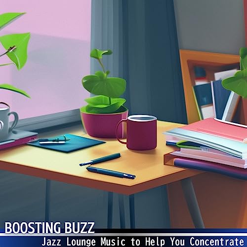 Amazon MusicでBoosting BuzzのJazz Lounge Music to Help You Concentrateを再生する