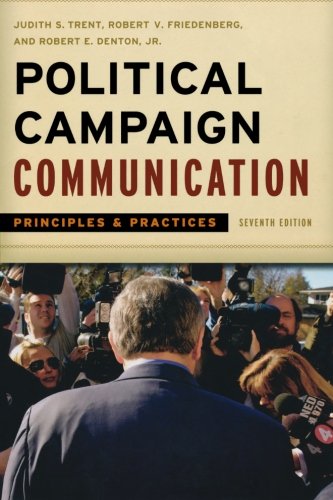 Political Campaign Communication: Principles and Practices ...