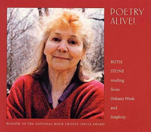 Poetry Alive! Ruth Stone Reading from Ordinary Words and Simplicity ...