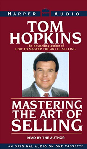 Mastering the Art of Selling: Hopkins, Tom, Hopkins, Tom: 9781559944670 ...