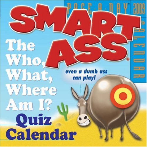 Amazon | Smart Ass 2009 Calendar | Workman Publishing Company | 輸入版カレンダー