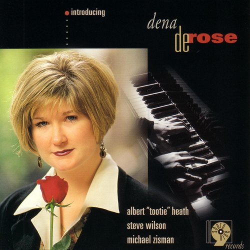 Play Introducing Dena DeRose by Dena DeRose feat. Steve Wilson, Mike ...