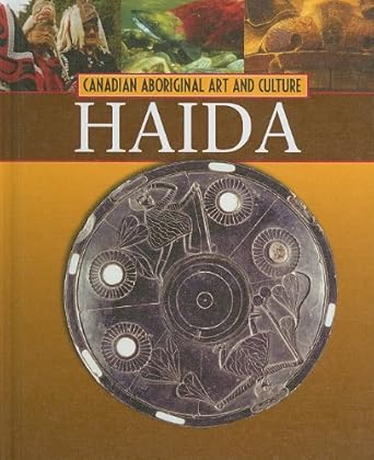 Haida (Canadian Aboriginal Art & Culture): Nault, Jennifer ...