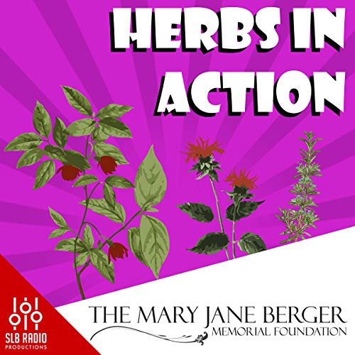 Herbs in Action : SLB Radio Productions Inc.: Amazon.in: Audible Books ...