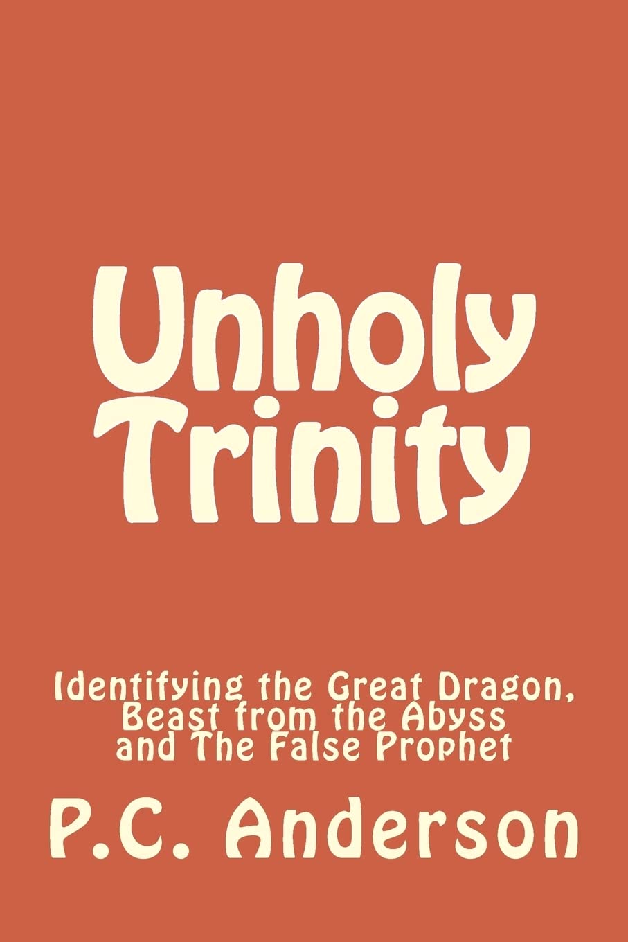 Unholy Trinity: Identifying the Great Dragon, Beast from the Abyss and ...