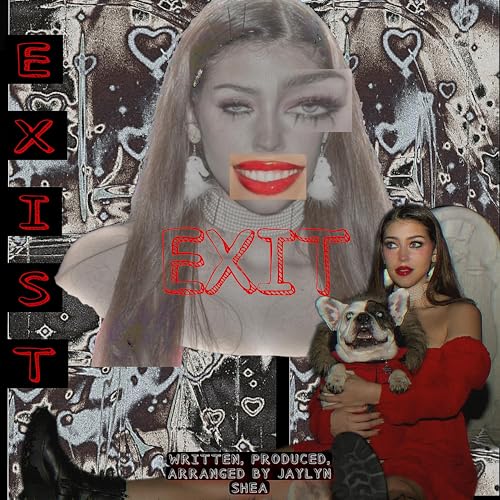 Écouter EXIST EXIT de Jaylyn Shea sur Amazon Music Unlimited