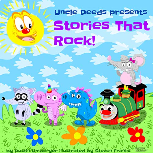 Uncle Deeds Presents Stories That Rock! - Kindle edition by Umberger ...