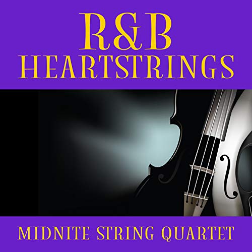 Amazon.com: R&B Heartstrings : Midnite String Quartet: Digital Music