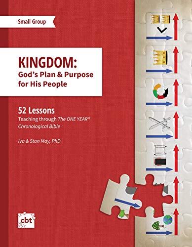 Kingdom: God's Plan and Purpose for His People: 52 Lessons Teaching ...