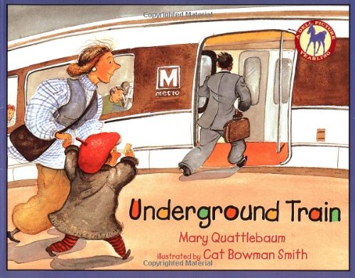 Underground Train (Picture Yearling Book): Quattlebaum, Mary ...