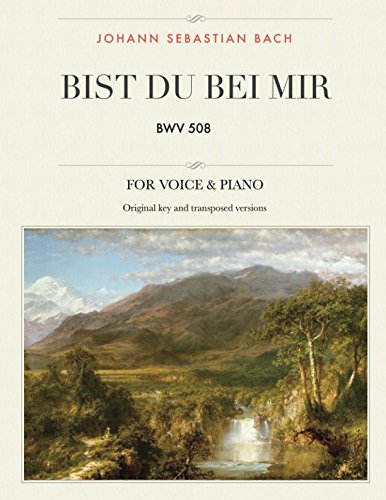 Bist du bei mir: BWV 508, For Medium, High and Low Voices (The Singer's Resource): Bach, Johann ...
