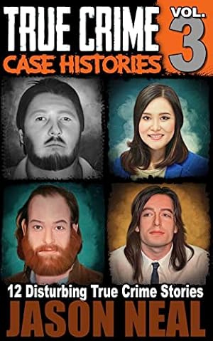 Amazon.com: True Crime Case Histories - Volume 2: 12 Disturbing True Crime Stories (True Crime ...