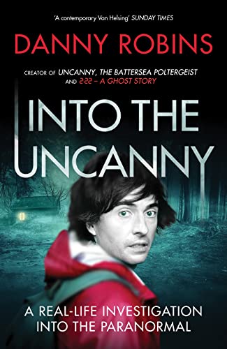 Into the Uncanny eBook : Robins, Danny: Amazon.co.uk: Kindle Store