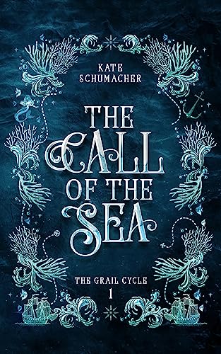 Amazon.com: The Call of the Sea (The Grail Cycle Book 1) eBook ...