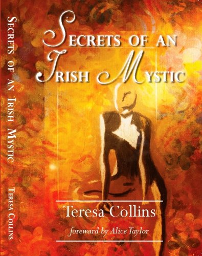 Amazon.com: Secrets of an Irish Mystic eBook : Collins, Teresa, Dahms ...