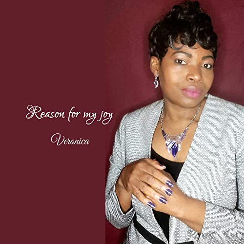 Reason for My Joy by Veronica on Amazon Prime Music