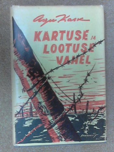 Amazon.com: Kartuse Ja Lootuse Vahel. Roman: Kask, Agu: Books