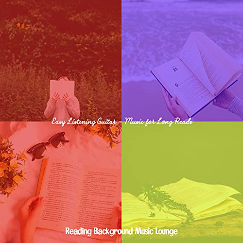 Easy Listening Guitar - Music for Long Reads de Reading Background ...