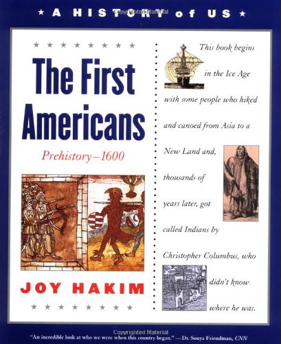 The First Americans, Third Edition: Prehistory-1600 (A History of US ...