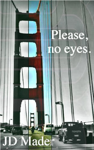 Amazon.com: Please, no eyes. eBook : Mader, JD: Kindle Store
