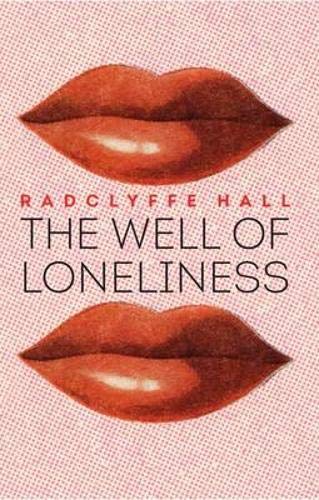 The Well of Loneliness: Radclyffe Hall: 9781843914891: Amazon.com: Books