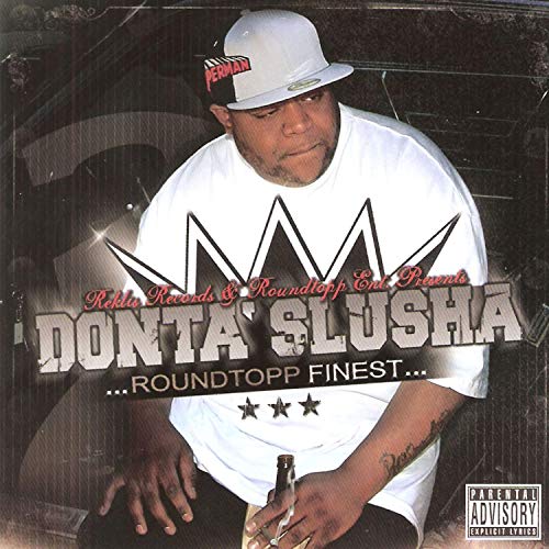 Play Roundtopp Finest by Donta Slusha on Amazon Music