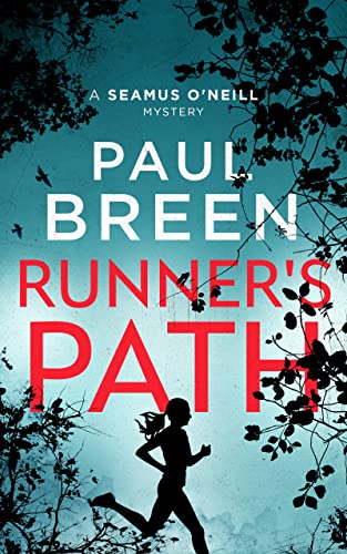 Runner's Path: A Seamus O'Neill Mystery (Seamus O'Neill Mysteries Book ...