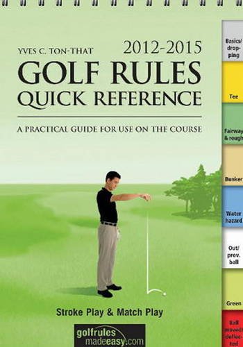 Amazon | Golf Rules Quick Reference 2012-2015: A Practical Guide for ...