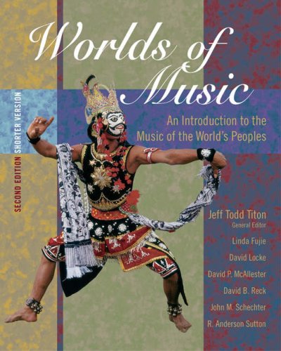 Worlds of Music: An Introduction to the Music of the World’s Peoples ...