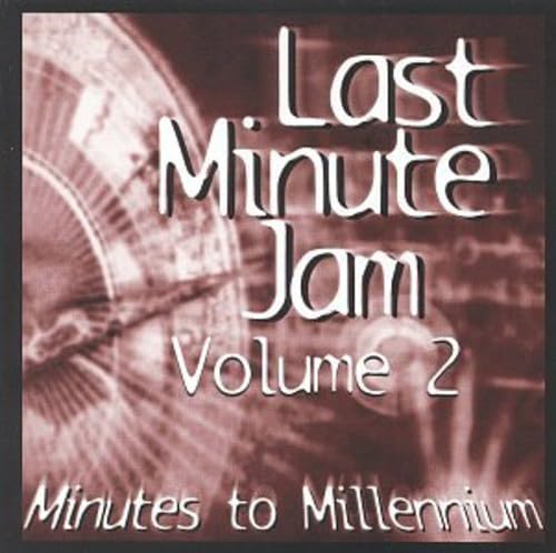 Various Artists, Last Minute Jam, Dennis Murphy, Dennis Manley, Diana ...