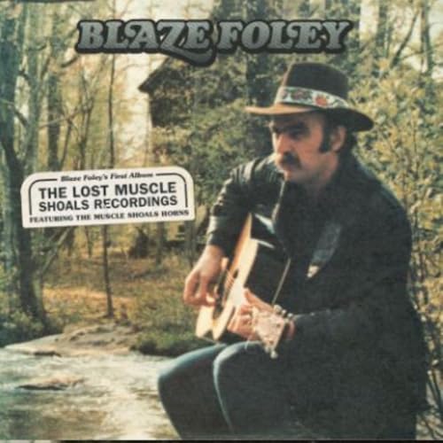 Play Lost Muscle Shoals Recordings by Blaze Foley on Amazon Music