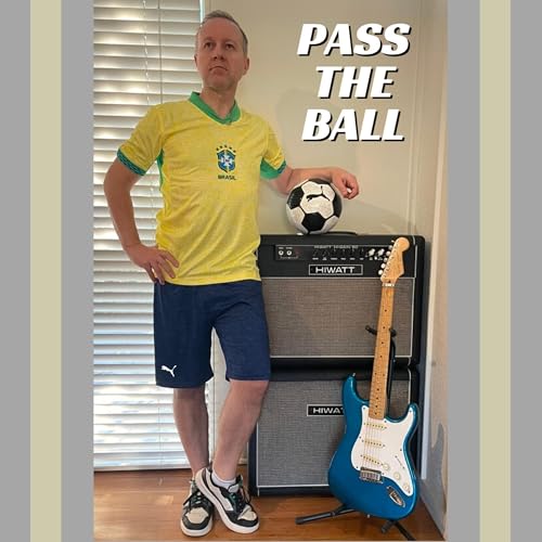 Pass The Ball by Steve Brooker Experience on Amazon Music Unlimited