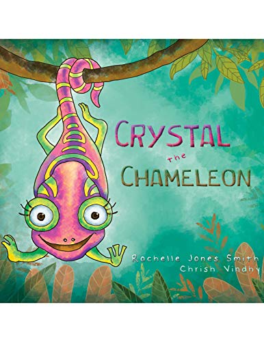 Book review of Crystal the Chameleon - Readers' Favorite: Book Reviews ...