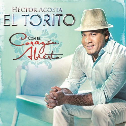 Amazon.com: Con El Corazón Abierto : Héctor Acosta "El Torito": Digital ...
