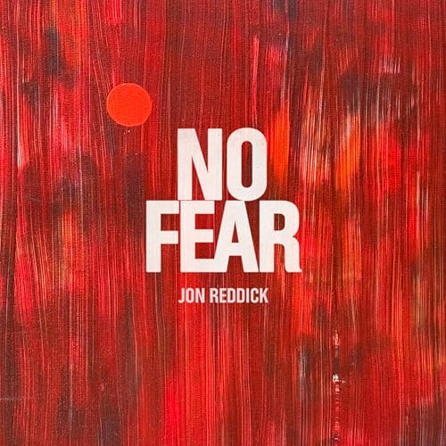 Play No Fear by Jon Reddick on Amazon Music