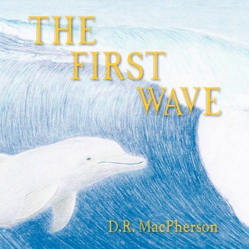 The First Wave: Macpherson, D. R.: 9781608604562: Amazon.com: Books