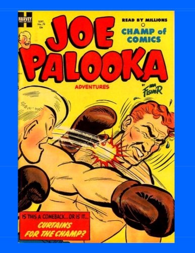 Joe Palooka Adventures #79: America's Favorite Boxer - In the Army ...