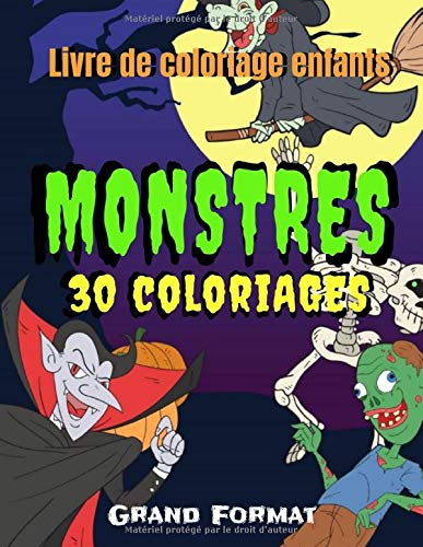 Livre de coloriage enfants MONSTRES 30 coloriages grand format: Amuse ...