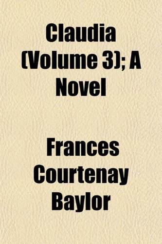 Claudia (Volume 3); A Novel : Amazon.in: Books