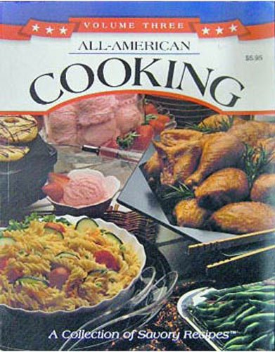 All-American Cooking (A Collection Of Savory Recipes): Landoll's ...