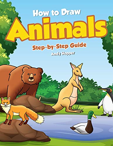 How to Draw Animals Step-by-Step Guide: Best Animal Drawing Book for ...
