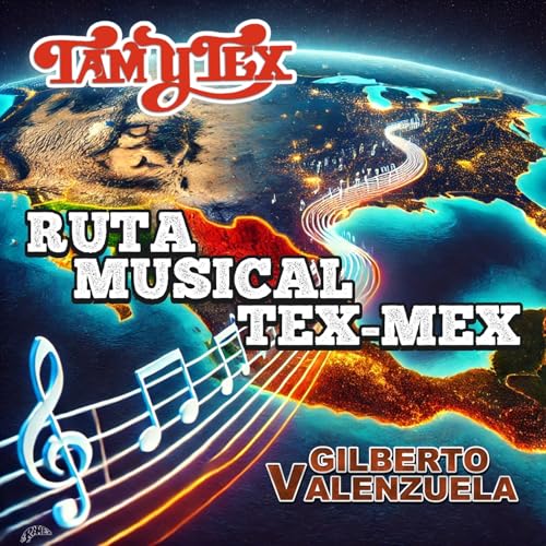 Ruta Musical Tex-Mex de Tam Y Tex en Amazon Music - Amazon.es