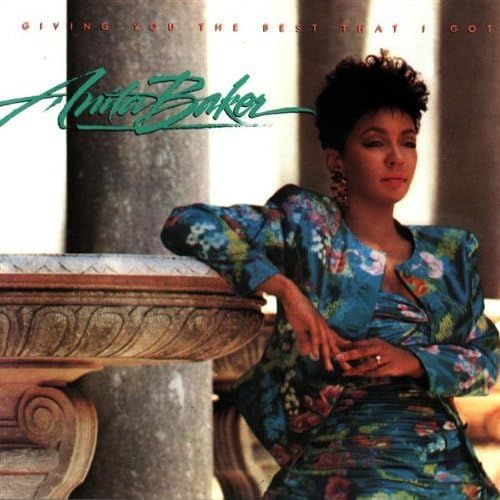 Giving You the Best That I Got: Anita Baker, Donnie Lyle, Rev. Dave ...